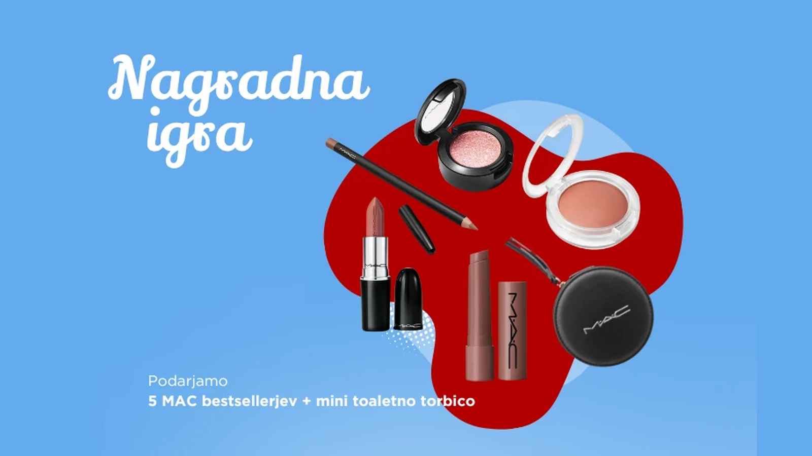 Nagradna igra v sodelovanju z Mac Cosmetics
